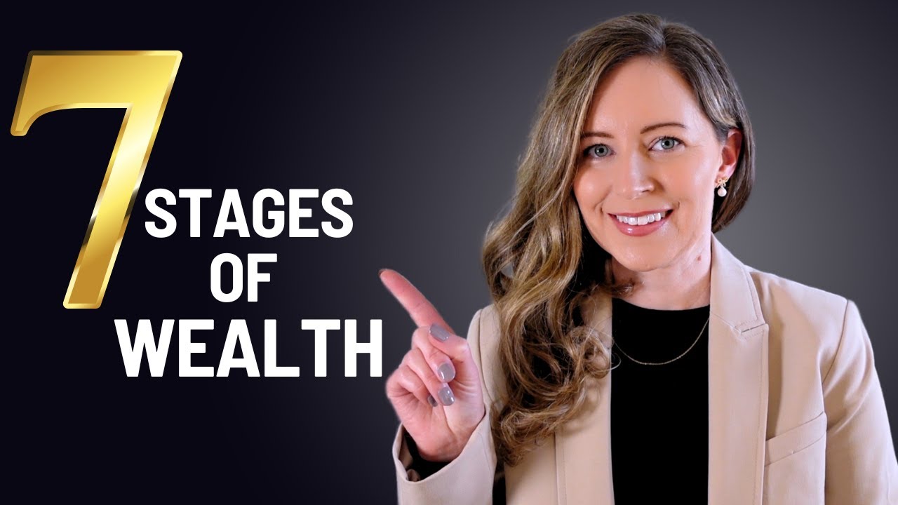 Your Guide To The 7 Stages of Wealth - YouTube