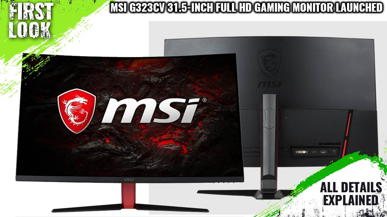 MSI G323CV 31.5-inch full HD Gaming Monitor Launched - Explained All ...