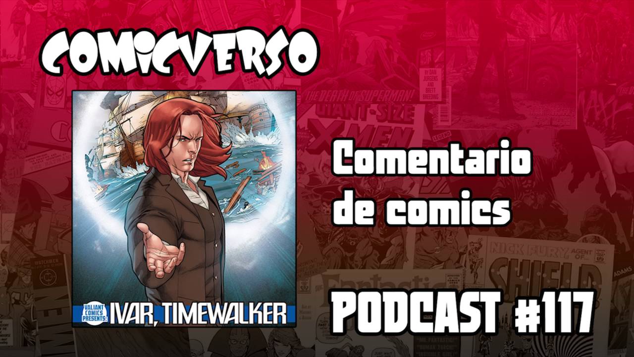 Podcast - Episodio 117: Ivar, Timewalker - YouTube