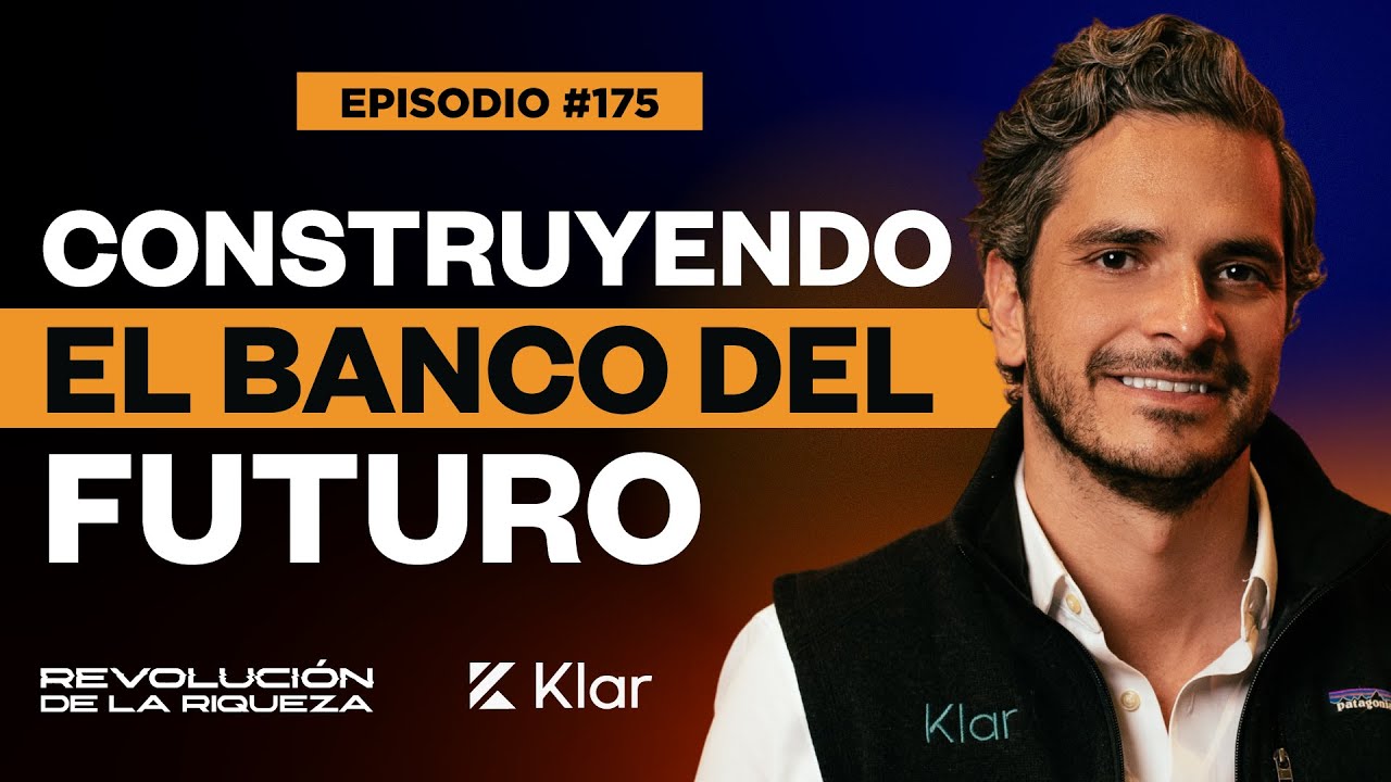 Construyendo EL BANCO DEL FUTURO #Klar con Stefan Moller, Episodio #175 ...