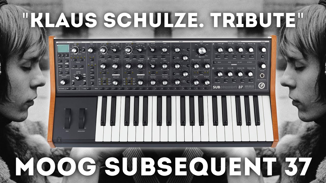 Moog Subsequent 37 - "Klaus Schulze. Tribute" 40 Presets and Sequences - YouTube