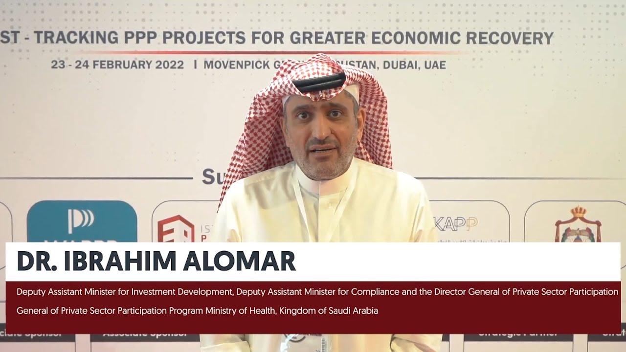Dr. Ibrahim AlOmar, Director General of Private Sector Participation Program Ministry of Health ...