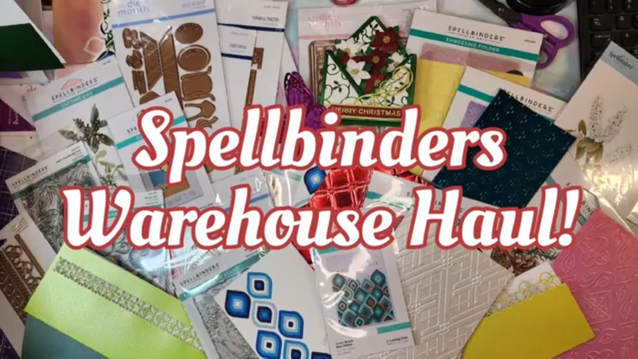 Awesome Deals Haul! Spellbinders Warehouse Sale! - YouTube
