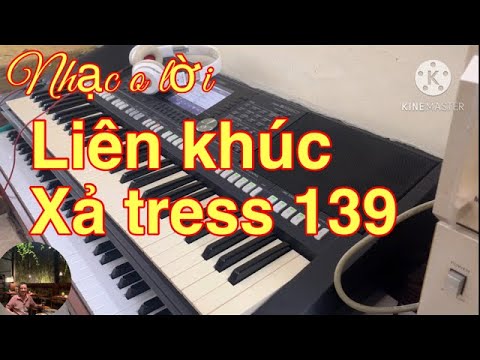 Nhạc không lời liên khúc xả tress 139 | dung an suong | dung an suong travel - YouTube
