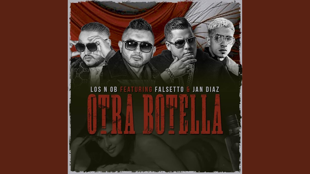 Otra Botella (feat. Falsetto & Jan Diaz) - YouTube Music