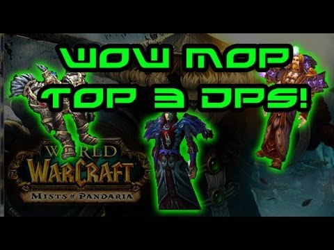 WoW MoP Coolest DPS Classes - My Opinion (5.1) - YouTube