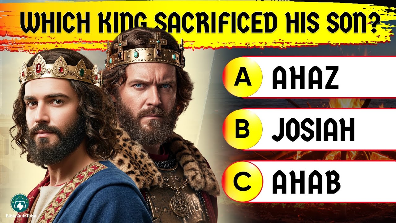 25 BIBLE QUIZ QUESTIONS: Old Testament Kings (Good vs. Evil) - Test ...