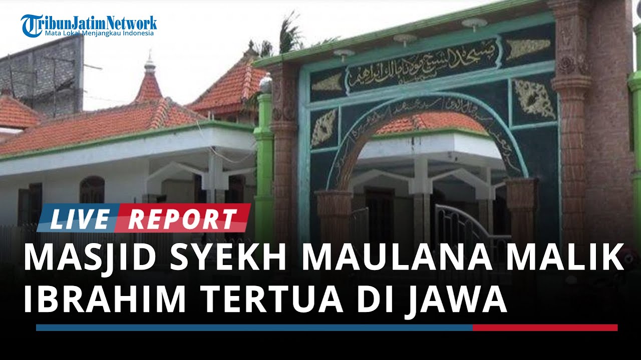 Masjid Syekh Maulana Malik Ibrahim di Pesucinan Manyar Gresik, Masjid ...