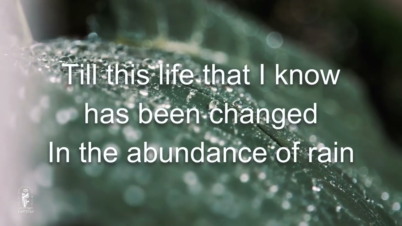 Abundance of Rain - YouTube