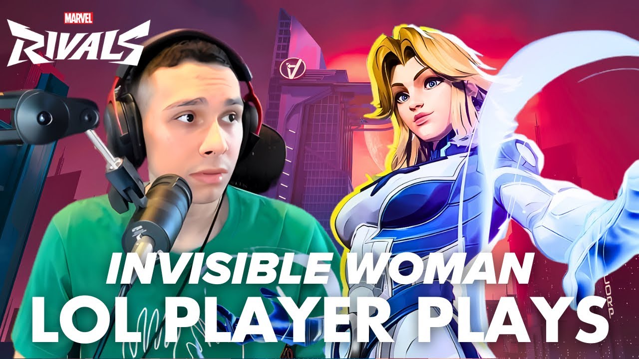 League Of Legends Player Plays Invisible Woman For The First Time in ...