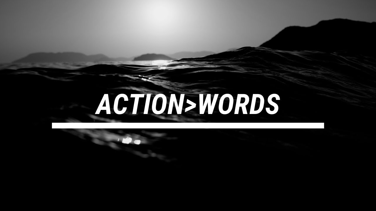 Action Over Words (May 17th, 2020) - YouTube