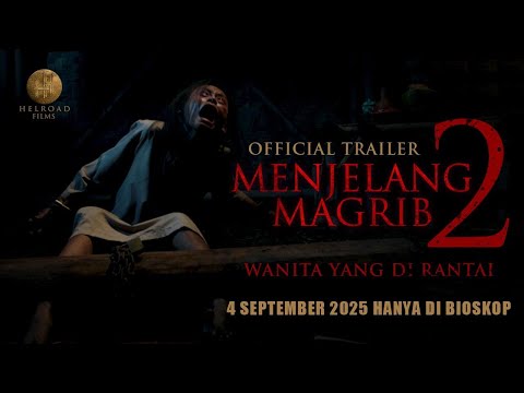 Sebelum Maghrib 2 - Trailer Resmi