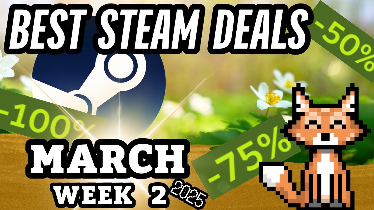 The BEST Steam Deals | MARCH Week 2 - YouTube