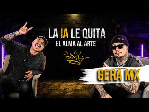 Gera Mx tiene temor de que la IA haga esto...| Nuevo album de Gera Mx | Chicharrón con pelos Ep. 17