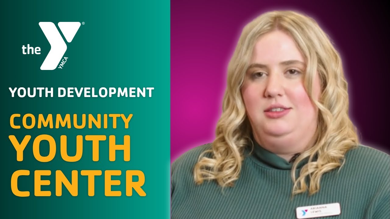 Youth Development at the Y: Community Youth Center - YouTube