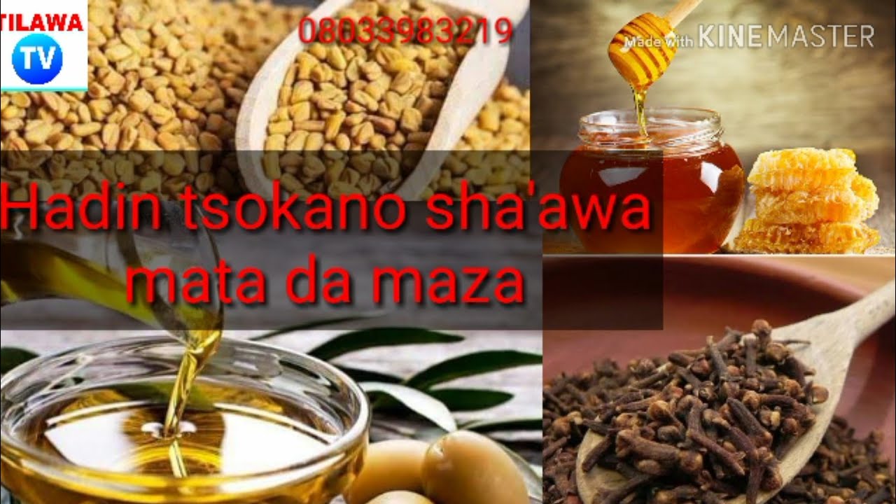 SAHIHIN HADIN TSOKANO SHA'AWA MAZA DA MATA. - YouTube