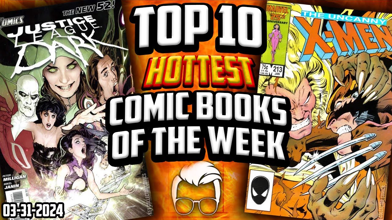 The Most UNCANNY List I've Ever SEEN! 🤯 Top 10 Trending Hot Comic Books ...