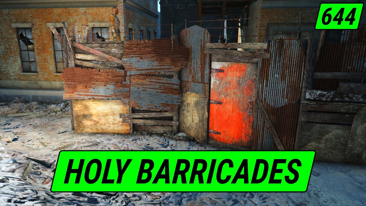 Holy Raider Barricades | Fallout 4 Unmarked | Ep. 644 - YouTube