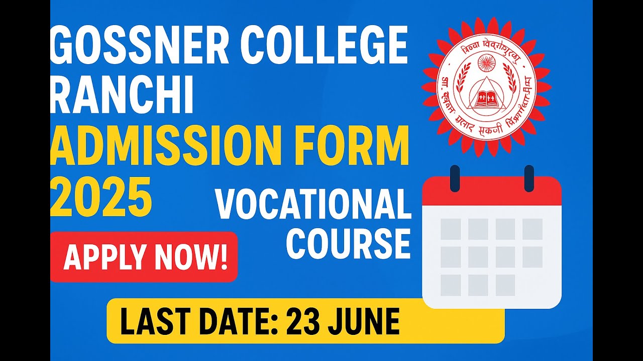 GOSSNER COLLEGE RANCHI ADMISSION FORM 2025 FOR VOCATIONAL COURSE - YouTube