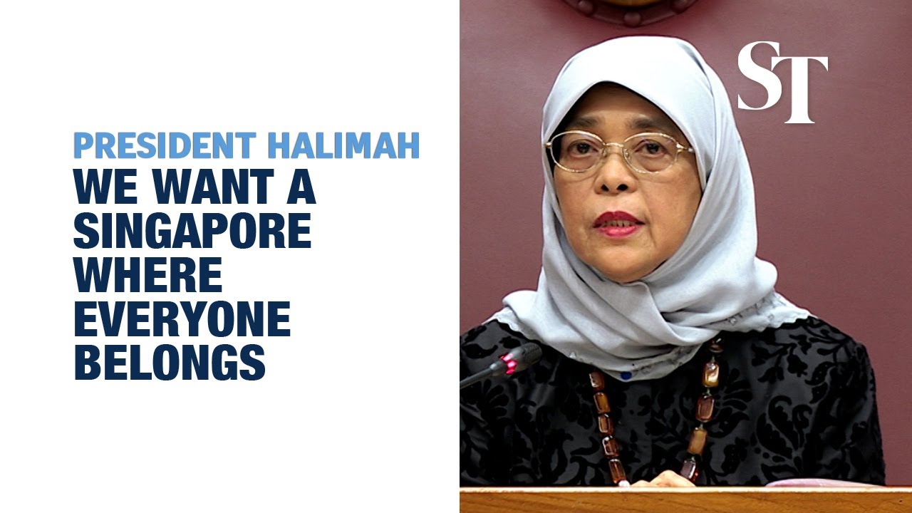 We want a Singapore where everyone belongs: President Halimah | In Parliament - YouTube