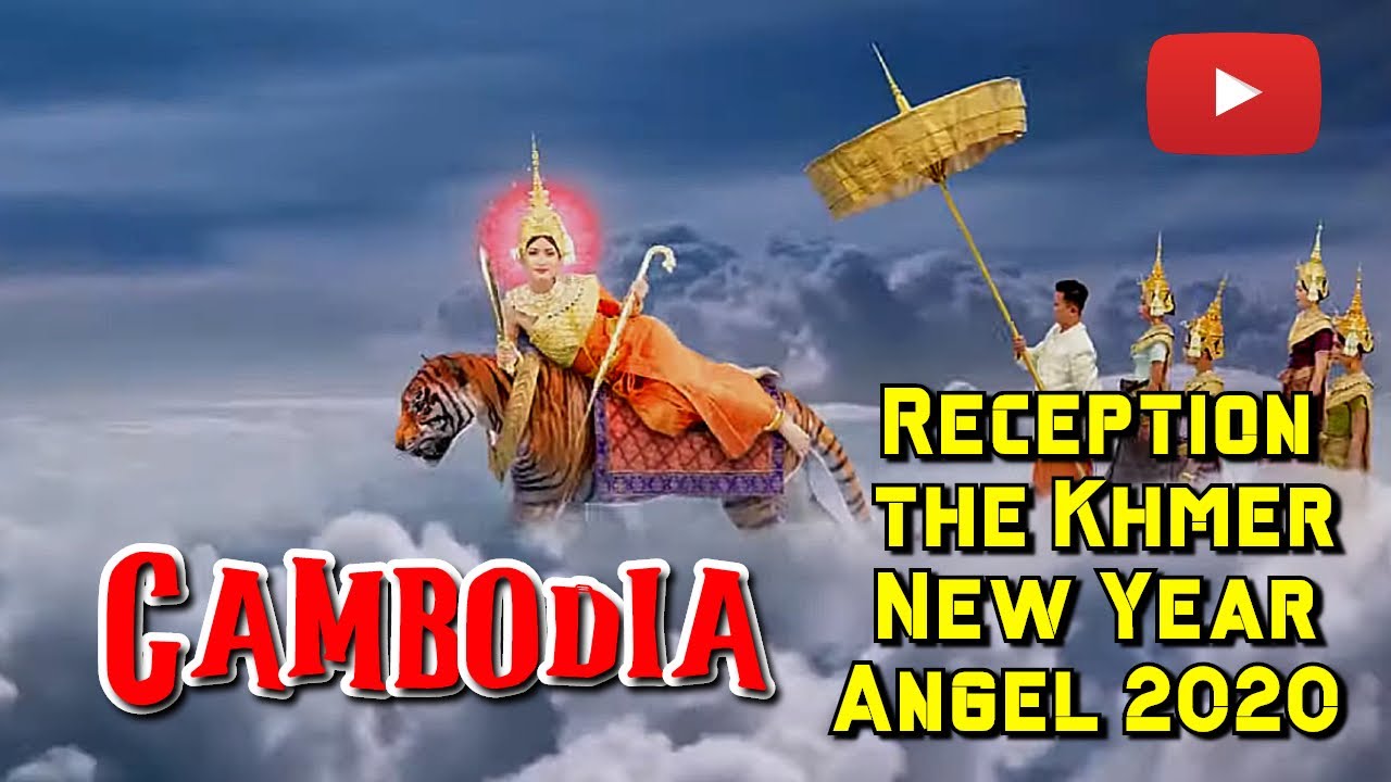 Cambodia | Reception the Khmer New Year Angel 2020 | Live Stream - YouTube