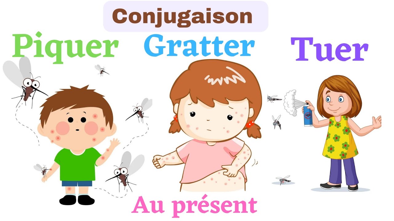 conjugaison : les verbes [ piquer, gratter, tuer] au présent de l ...