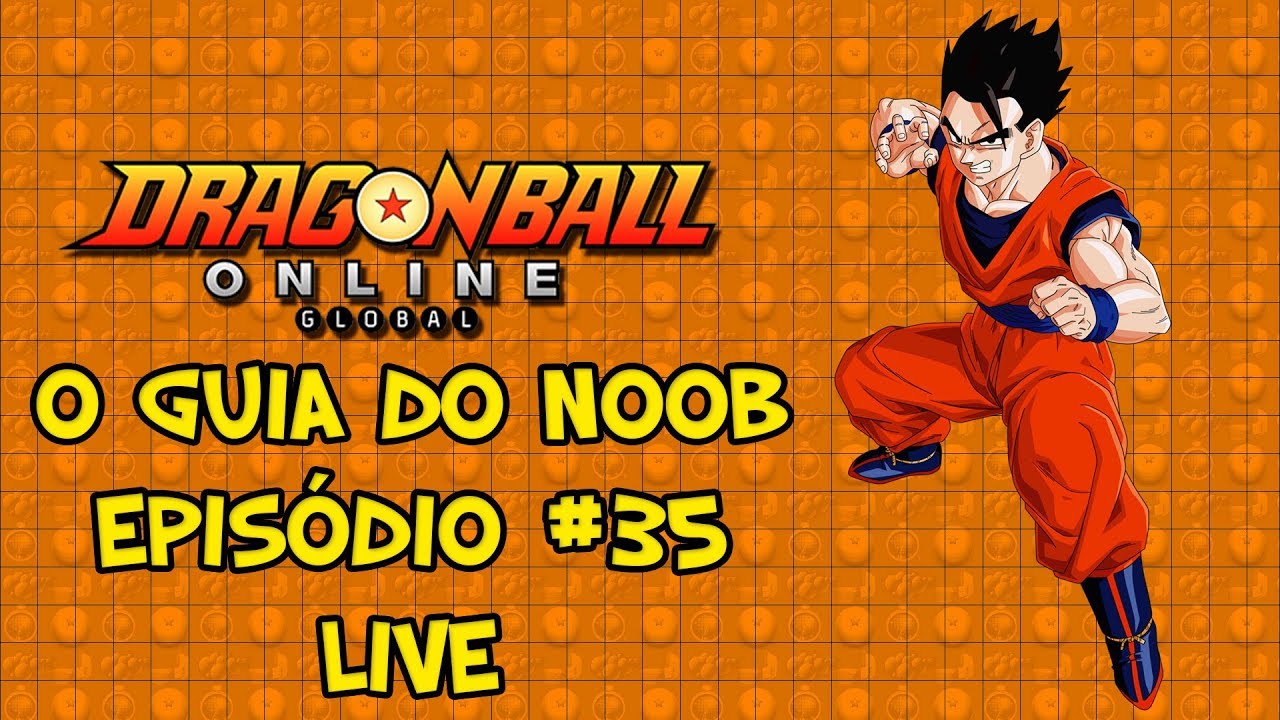 🎮 Dragon Ball Online - O Guia do Noob #35 - Live - Completando Fort ...