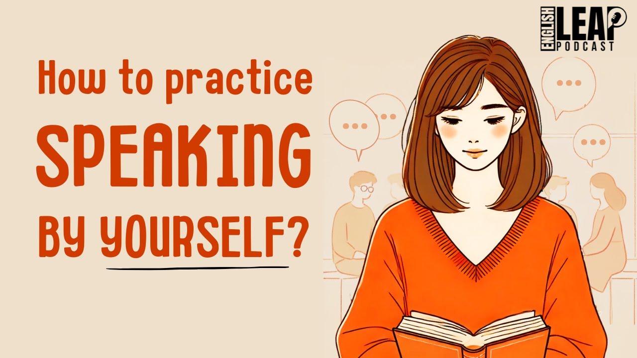 English Podcast For Learning English | Practice English Speaking Alone ...