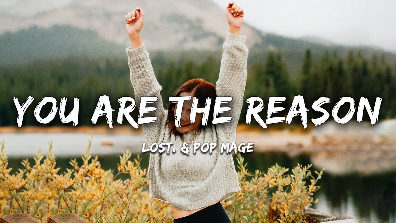 lost., Pop Mage - You Are The Reason (Magic Cover Release) - YouTube