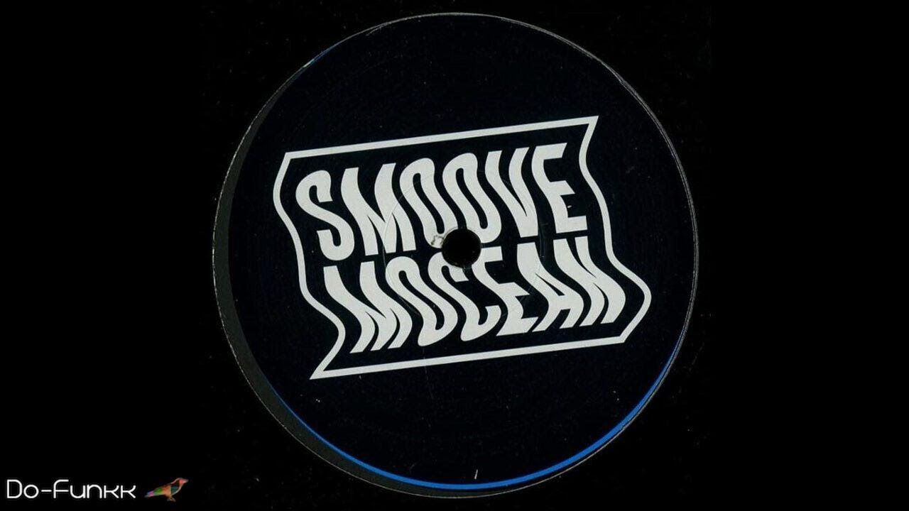 Smoove & Mocean - 6 More Hours [Smoove Mocean ‎– SMO001X] - YouTube