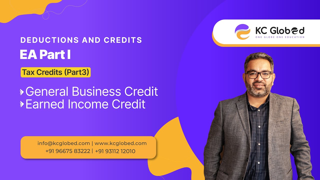 EA | Tax Credit Part 3 | IRS | 𝐂𝐏𝐀 & 𝐂𝐀 𝐊𝐚𝐦𝐚𝐥 𝐂𝐡𝐡𝐚𝐛𝐫𝐚 - YouTube