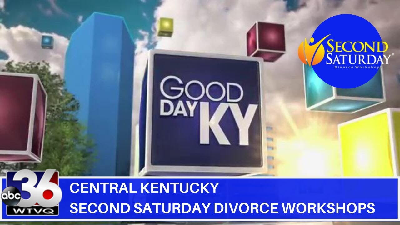 Good Day Kentucky - Central Kentucky Second Saturday Divorce Workshop ...