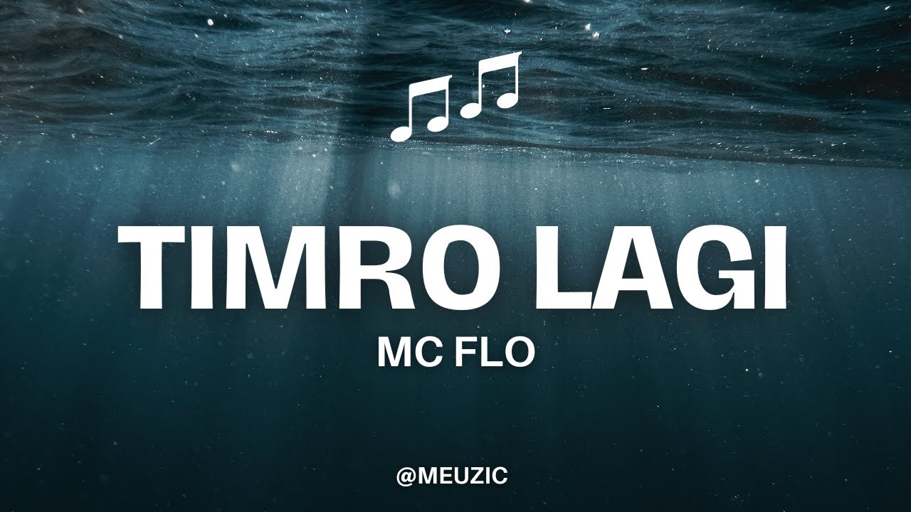 Mc Flo - Timro lagi (Lyrics) - YouTube