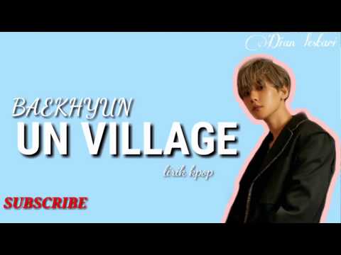 Baekhyun'UN Village' easy lirik