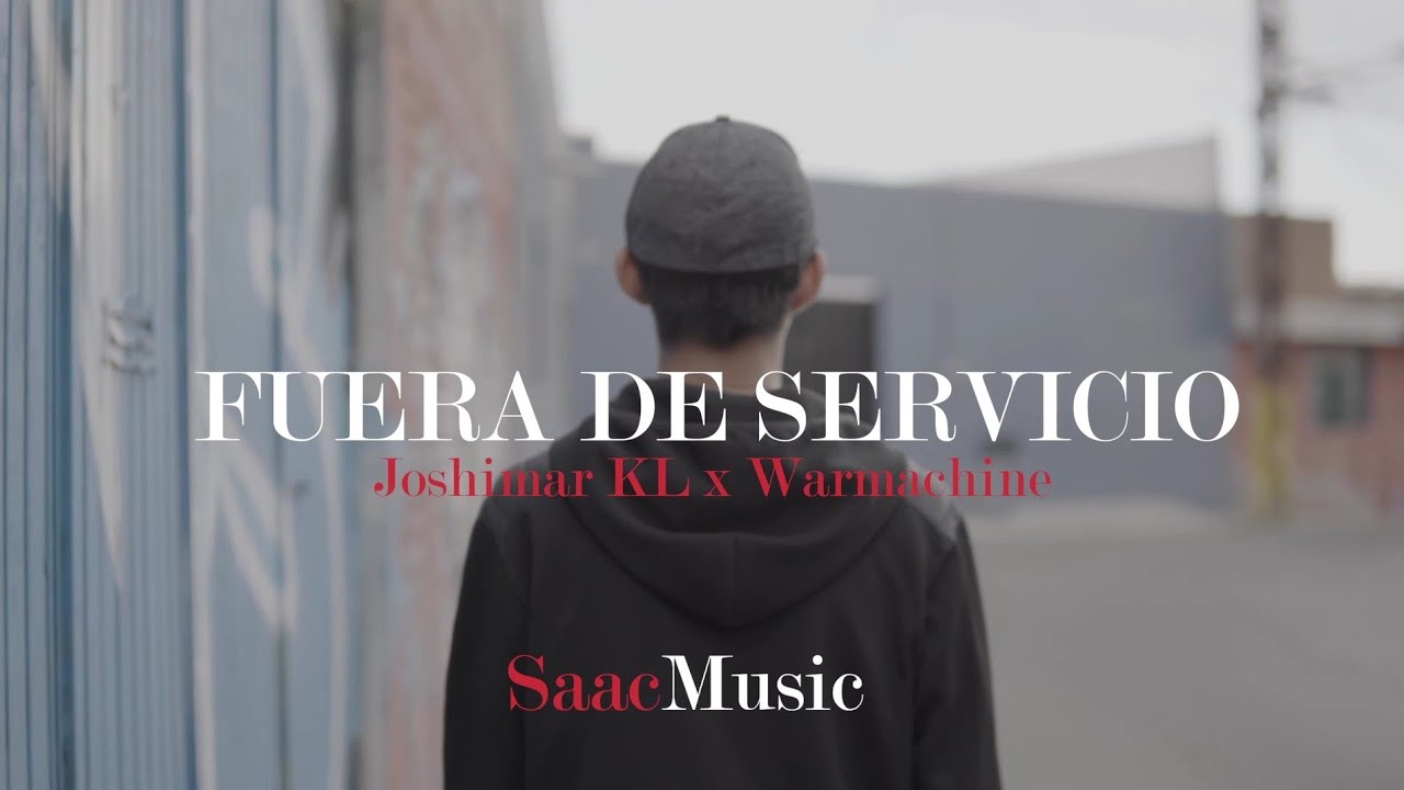 Joshimar KL - Fuera De Servicio x War Machine - YouTube