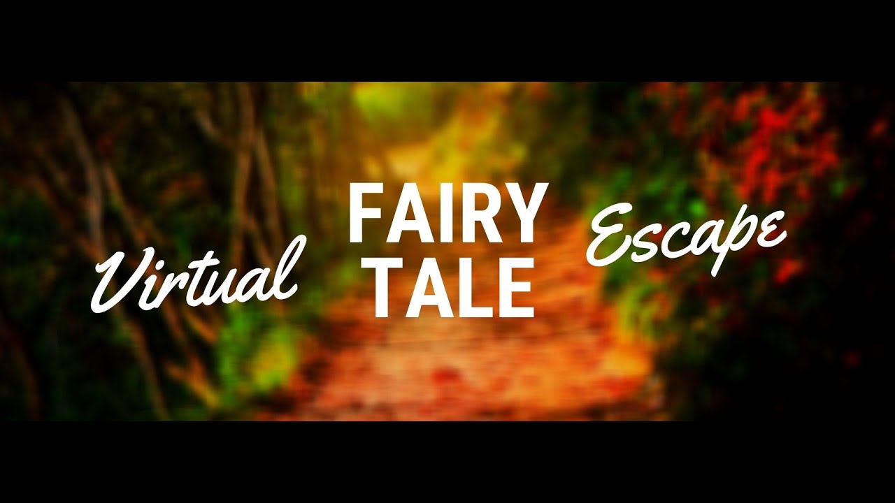 Virtual Fairy Tale Escape Room - YouTube