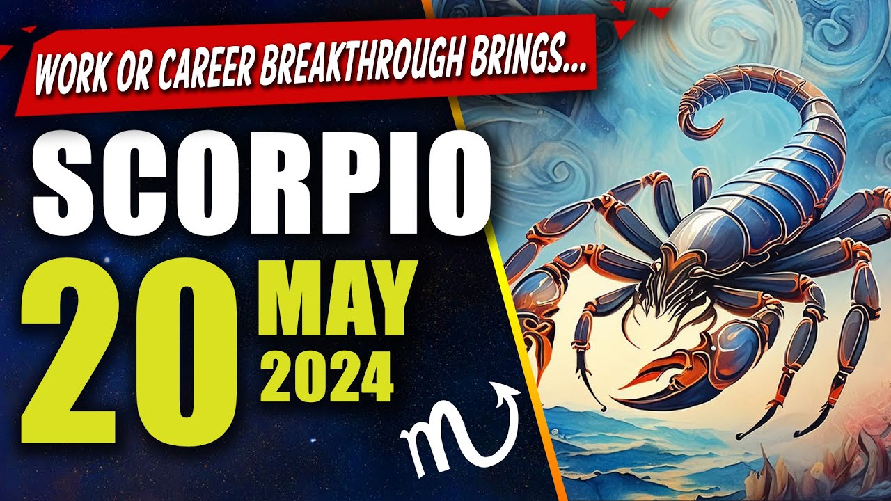 Scorpio ♏️😃WORK OR CAREER BREAKTHROUGH BRINGS UNEXPECTED BLESSINGS ...