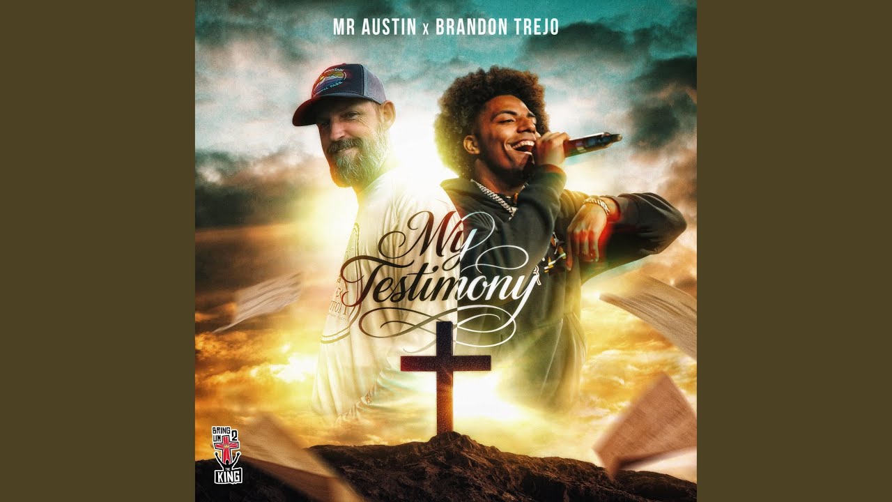 My Testimony (feat. Brandon Trejo) - YouTube