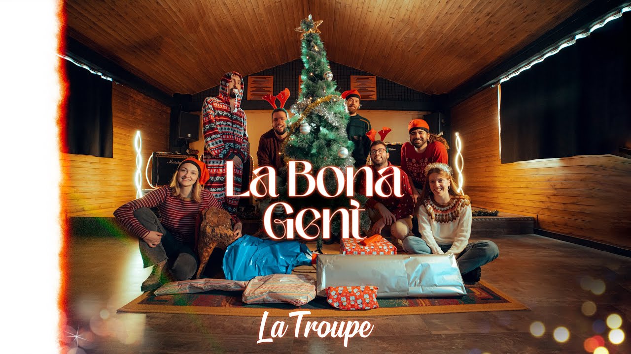 La Troupe - LA BONA GENT (Videoclip oficial) - YouTube