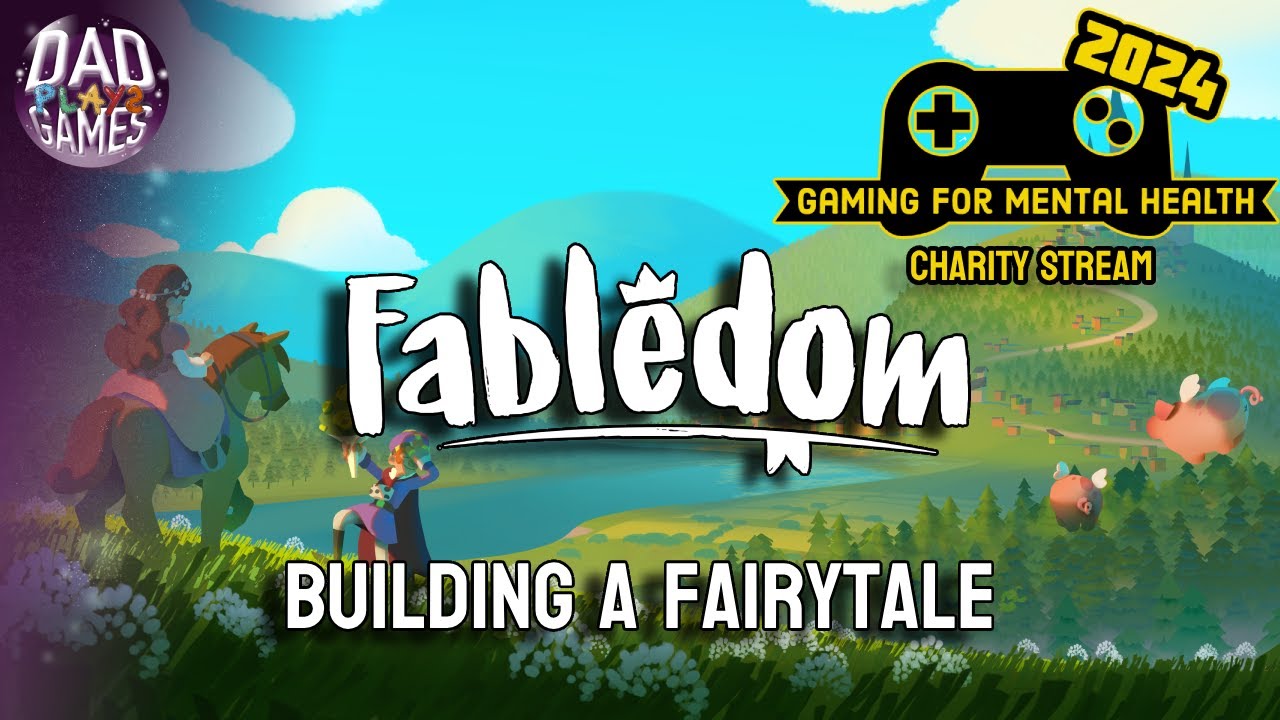 Gaming For Mental Health | Finding a fairytale ending in Fabledom ...