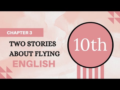 Chapter 3 English Class 10 | Two stories about flying | English Class 10 | KR Study Classes ...