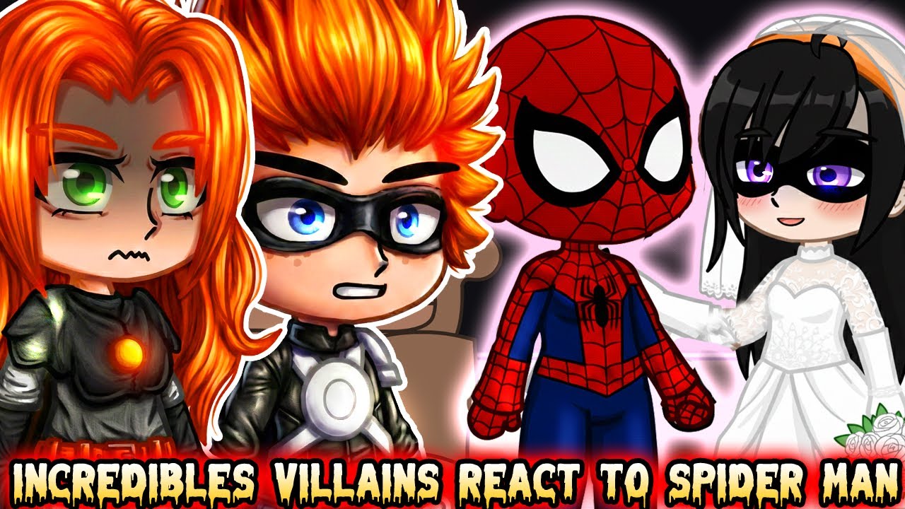 Incredibles Villains React to Spider Man as Violet's Bf – Gacha React ...