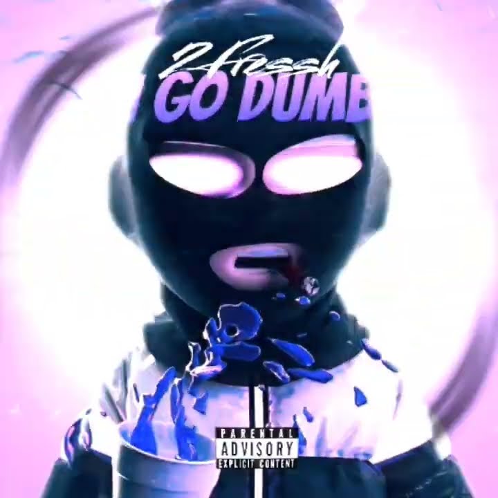 I Go Dumb- video by & Artist @2Fressh #2fressh go & subscribe now to 1 ...