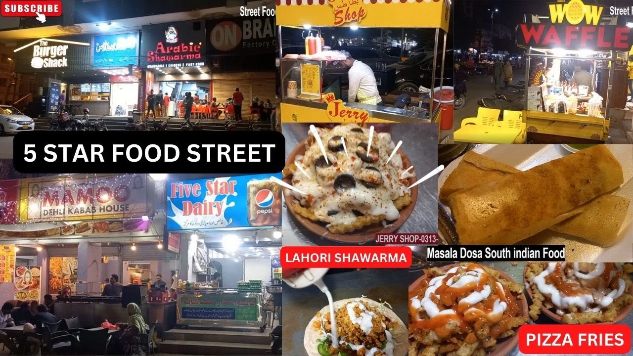 Amazing Street Foods 5 STAR FOOD STREET ll North Nazimabad Karachi ...