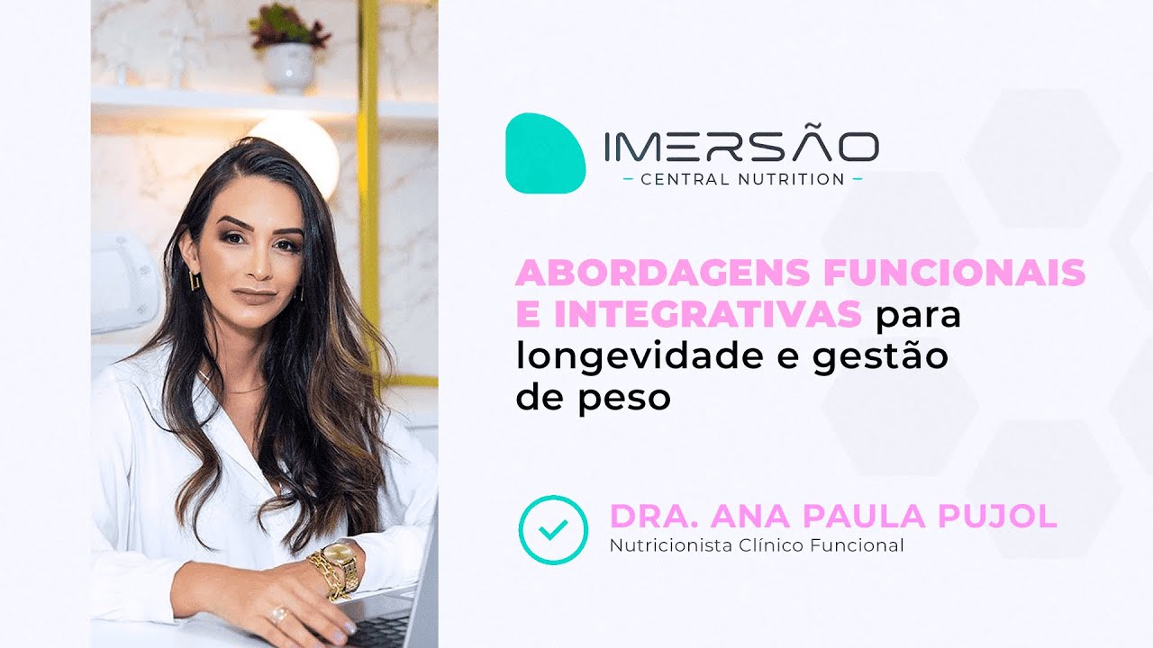 Abordagens Funcionais e Integrativas para Longevidade e Gestão de Peso ...