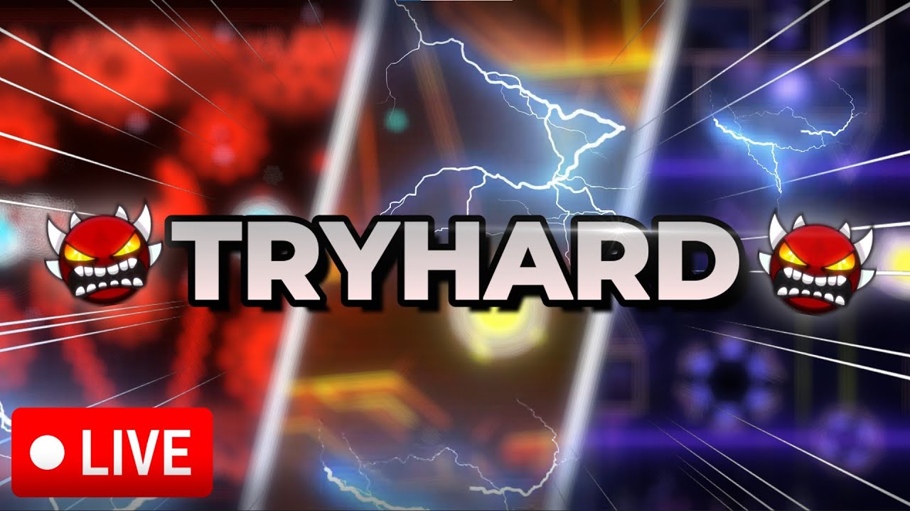 Live: TRYHARD Sur GEOMETRY DASH - YouTube