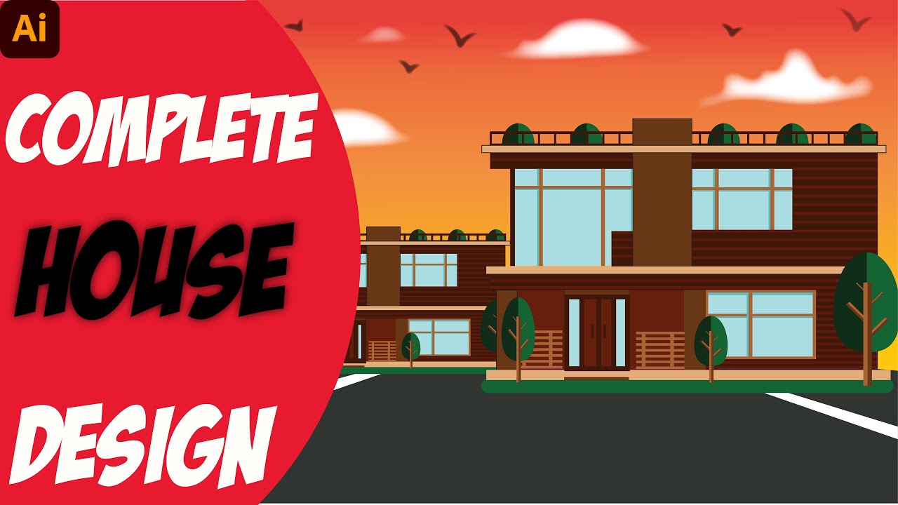 Complete House Vector Design in Adobe Illustrator CC | Tesh Mastery ...