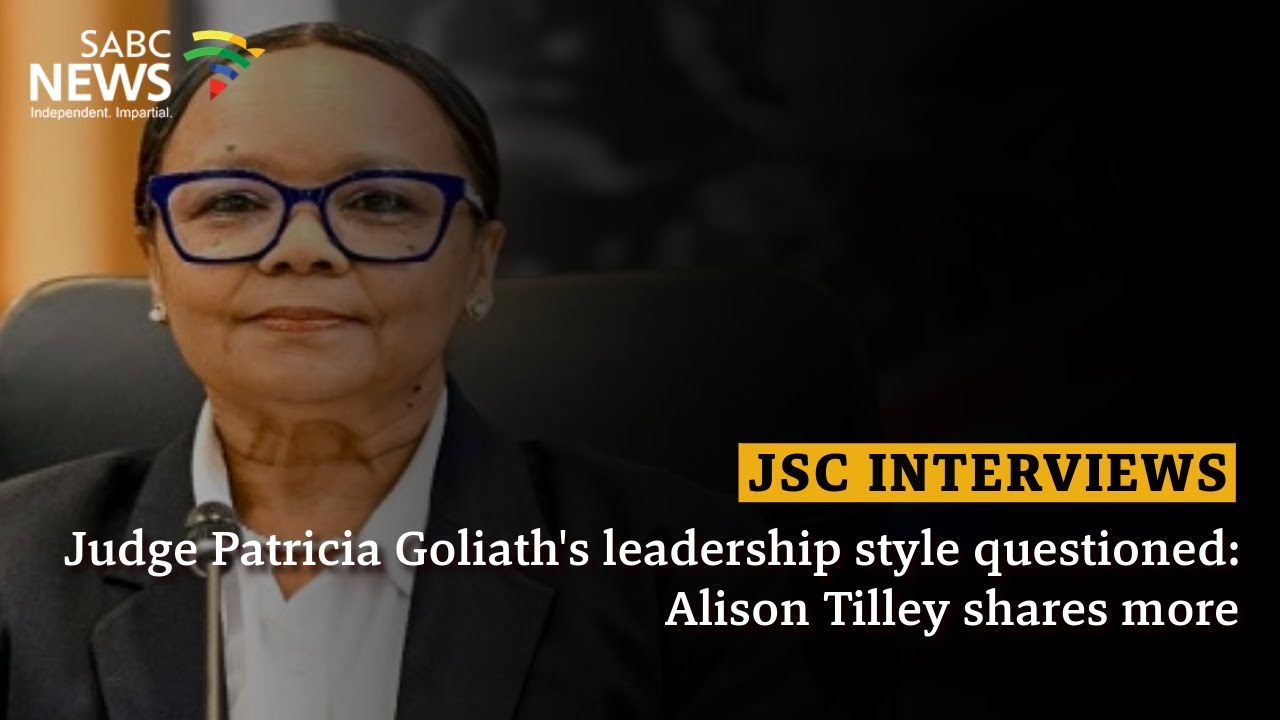 JSC Interview | Judge Patricia Goliath's leadership style questioned ...