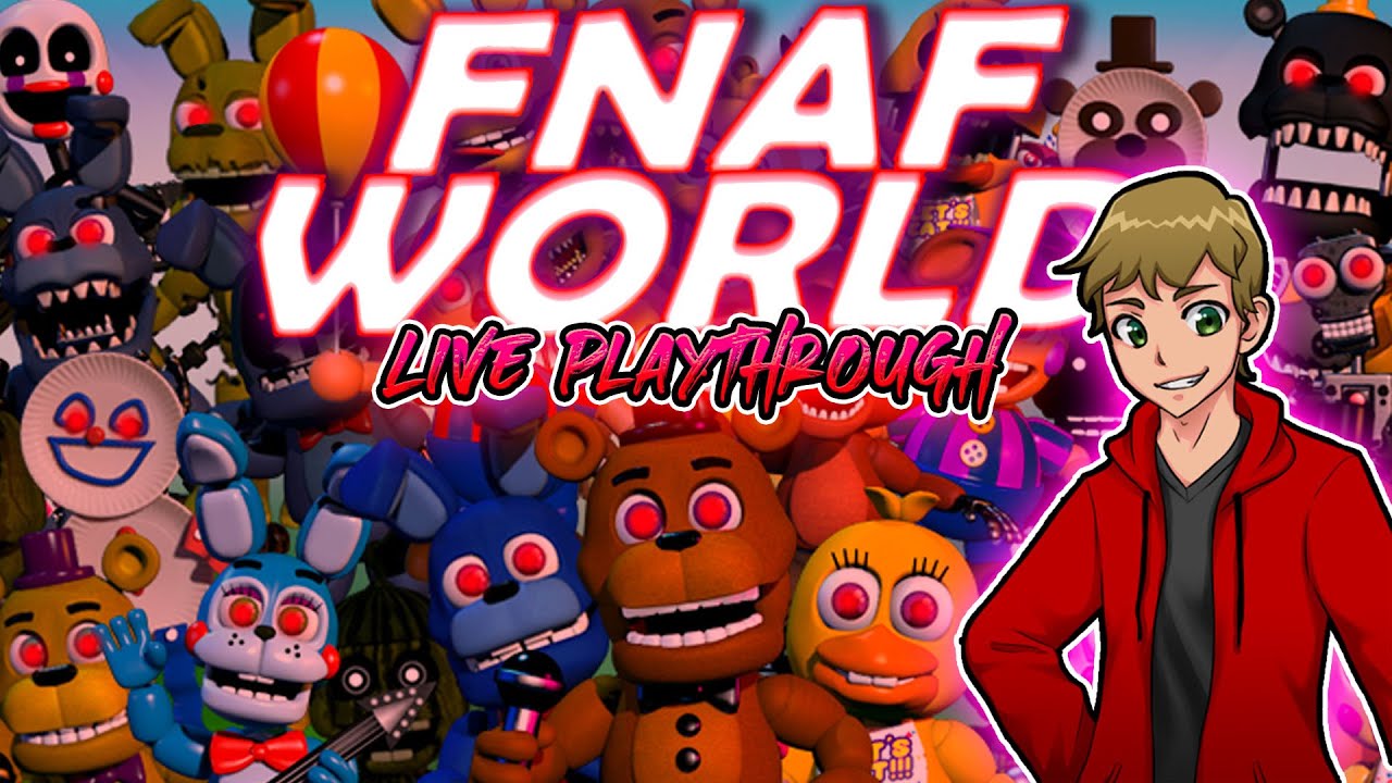 Continuing Fnaf World | Fnaf World - Live Playthrough - YouTube