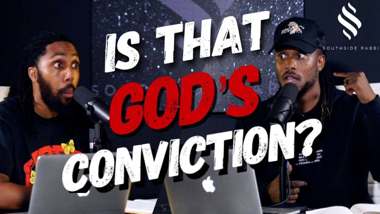 Is That God's Conviction? - YouTube